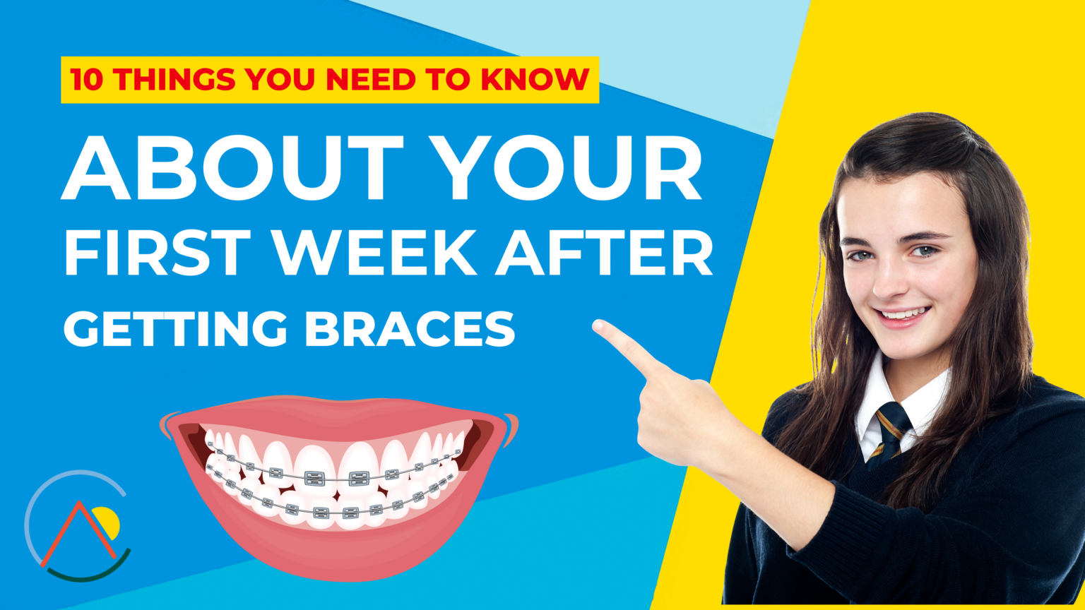 10 Things You Need to Know About Your First Week After Getting Braces ...